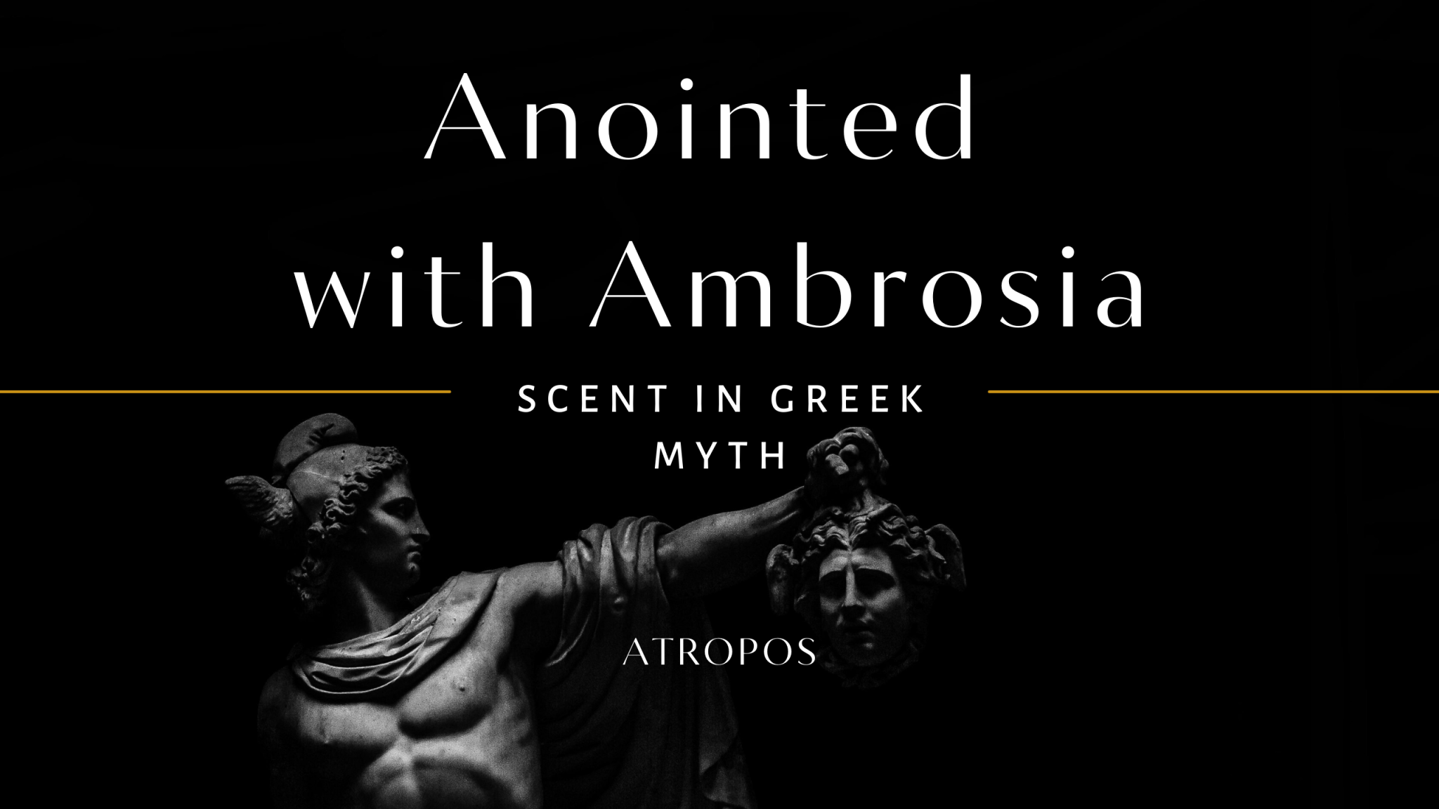 Gardens of Adonis: Women, Death, & the Senses – Death Scent